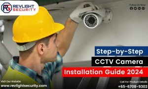 CCTV Camera Installation Guide 2024 | Revlight Security