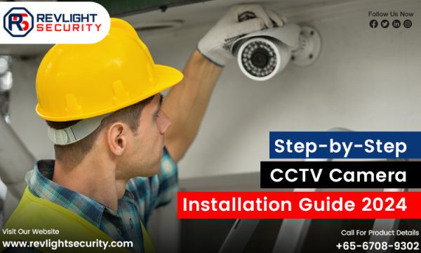 CCTV Camera Installation Guide 2024 | Revlight Security