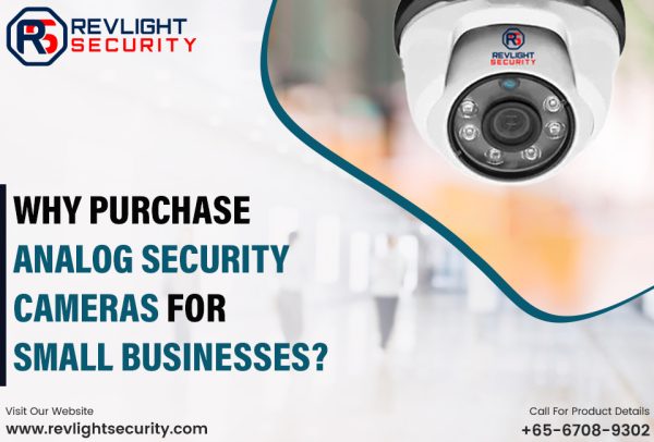 Why Analog Security Cameras Are Ideal For Small Businesses?